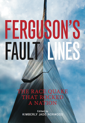 New book explores Ferguson's fault lines - The Source - WashU