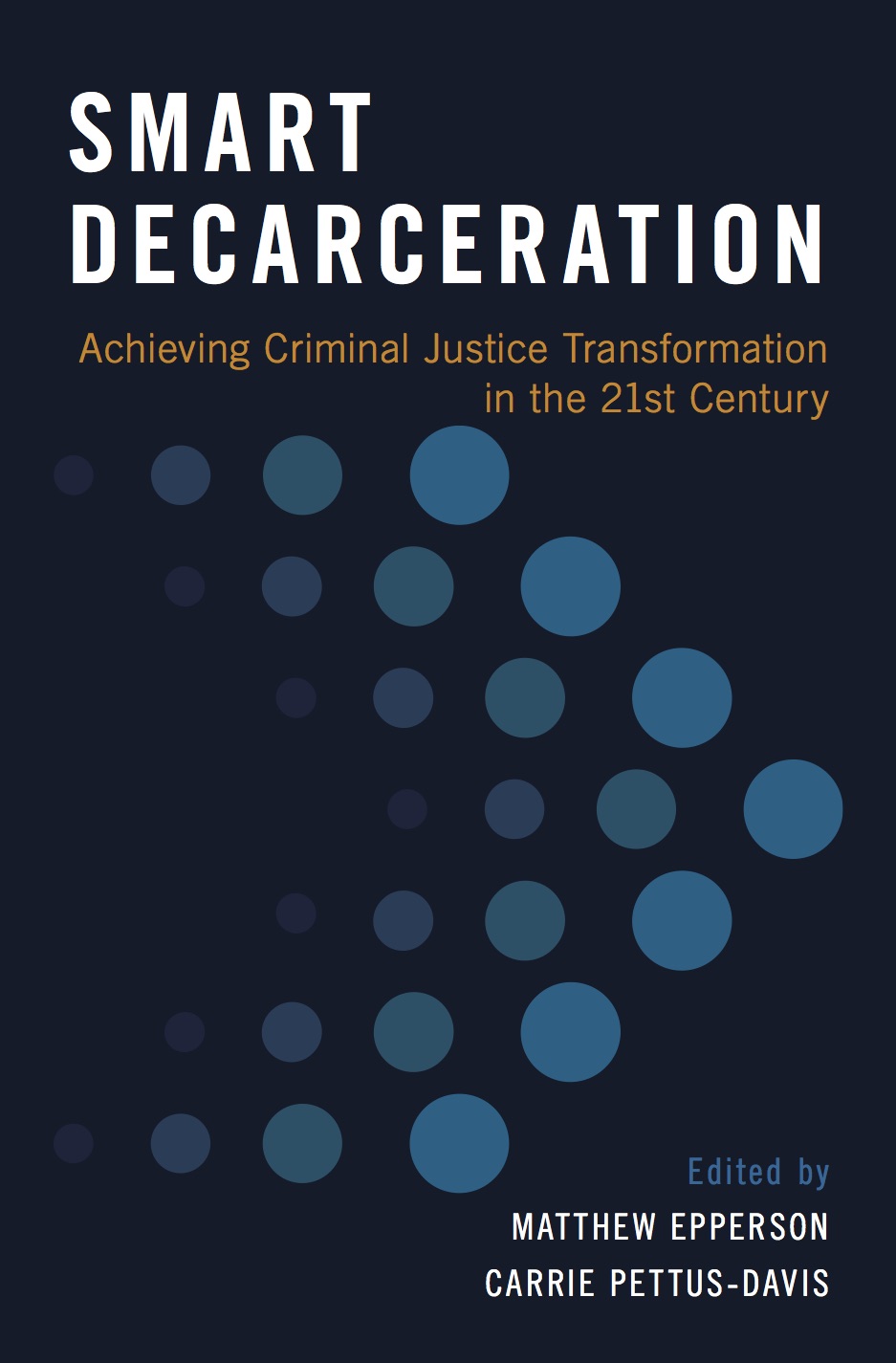 New book provides strategies for smart decarceration of America's ...